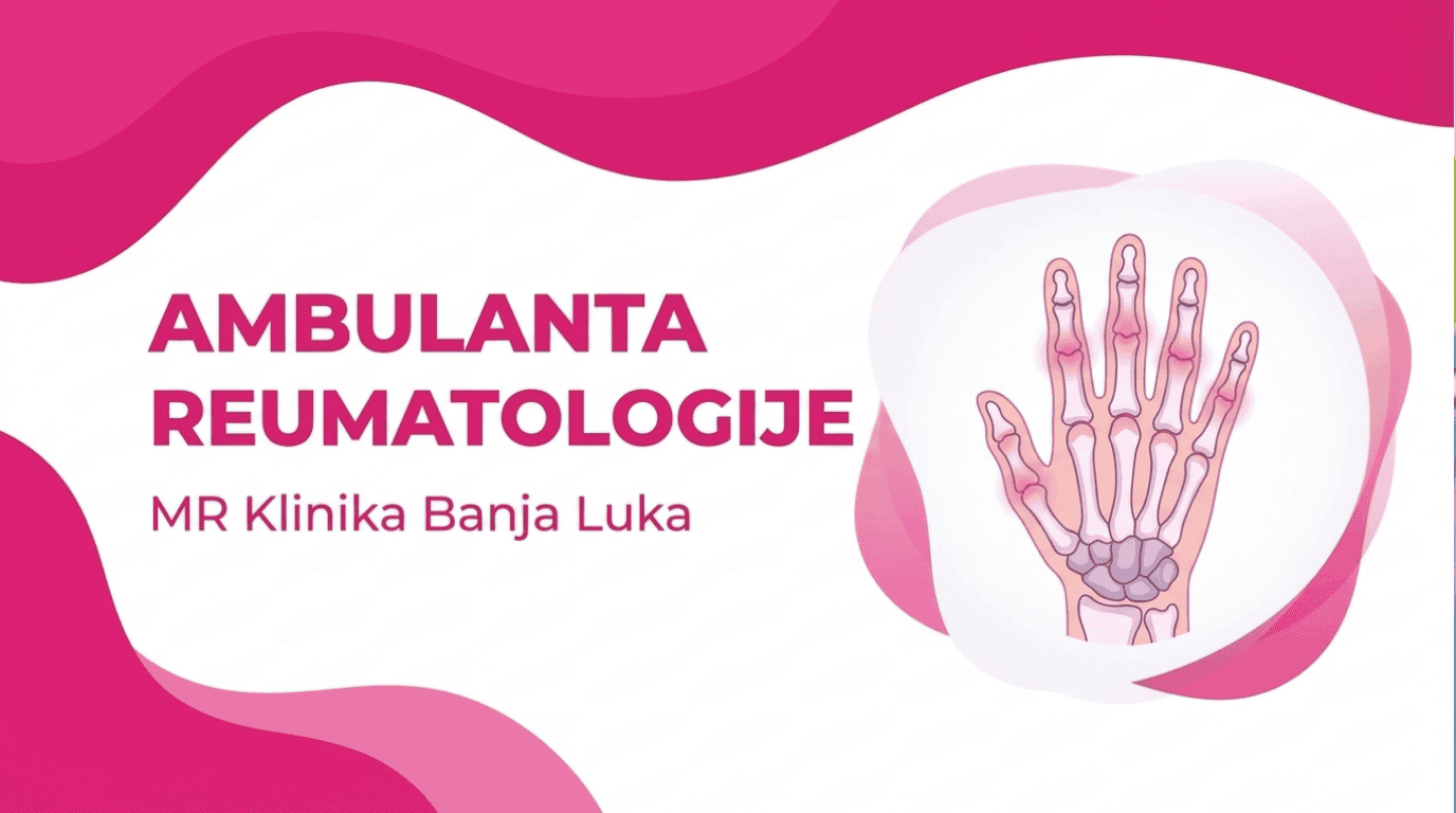Reumatolog Banja Luka | Reumatologija - MR Klinika